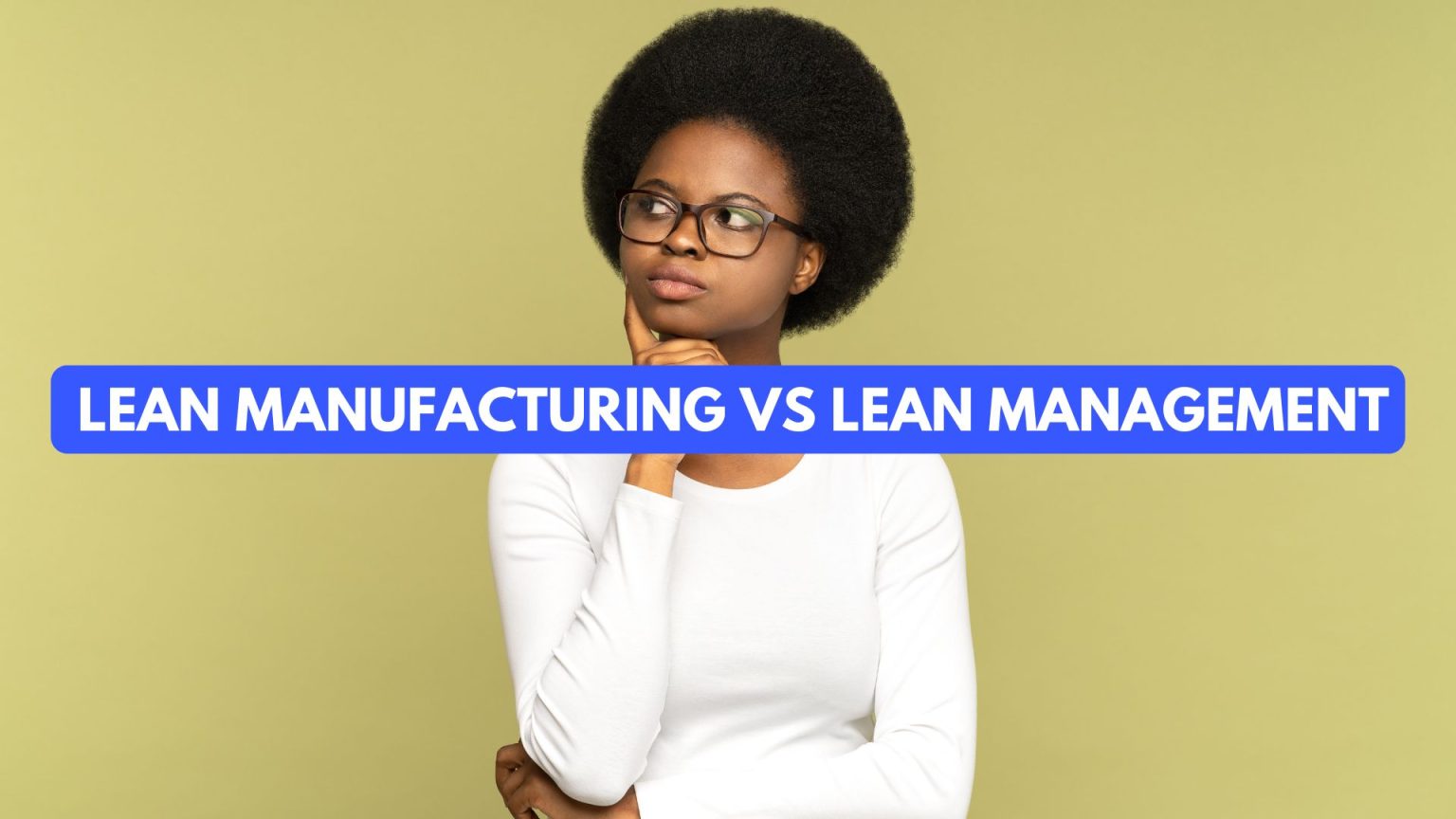 Lean Six Sigma : Quelles sont les différences entre le Lean Manufacturing et le Lean Management ...